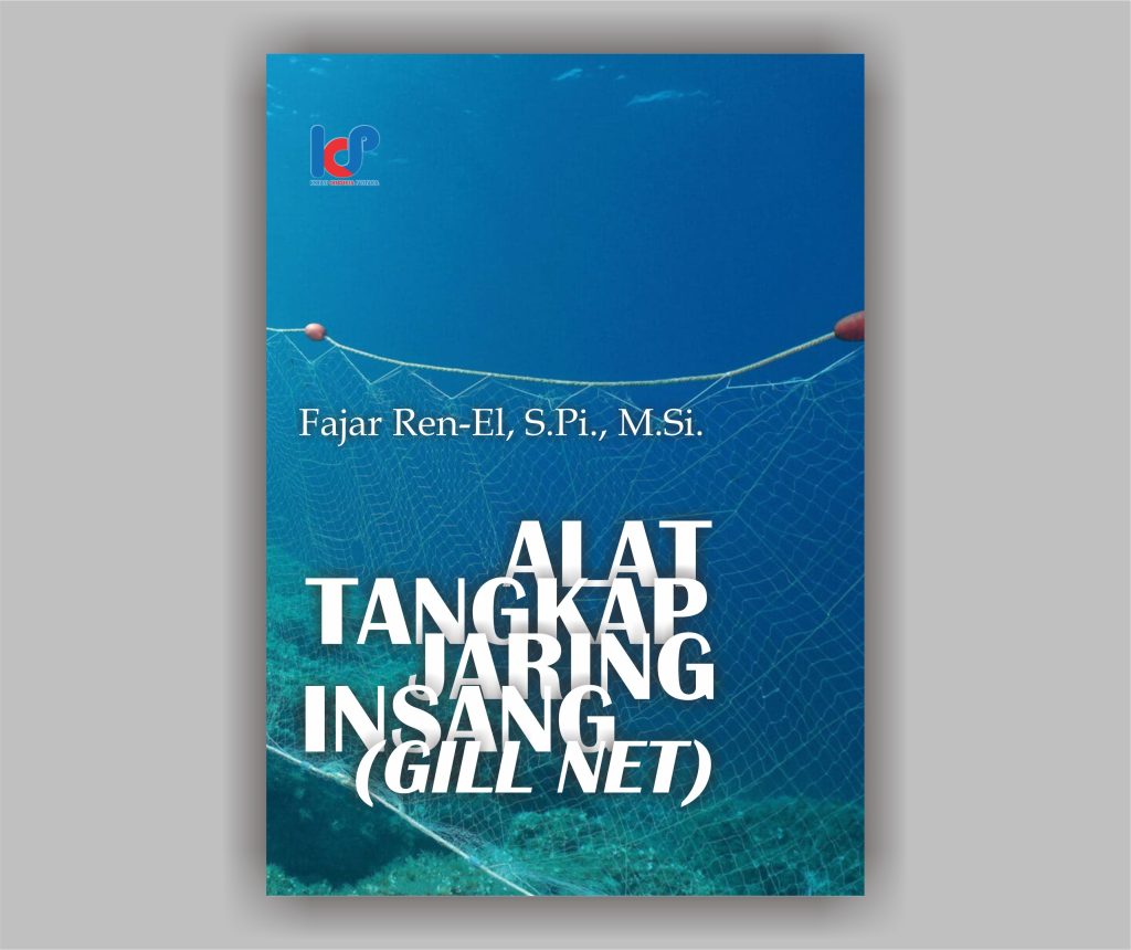ALAT TANGKAP JARING INSANG (GILL NET) – Kreasi Cendekia Pustaka
